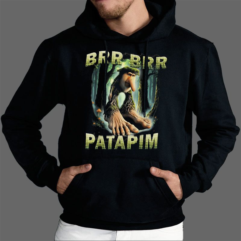 Majica ili Hoodie Brr Brr Patapim 2 - TATTOO MAJICE